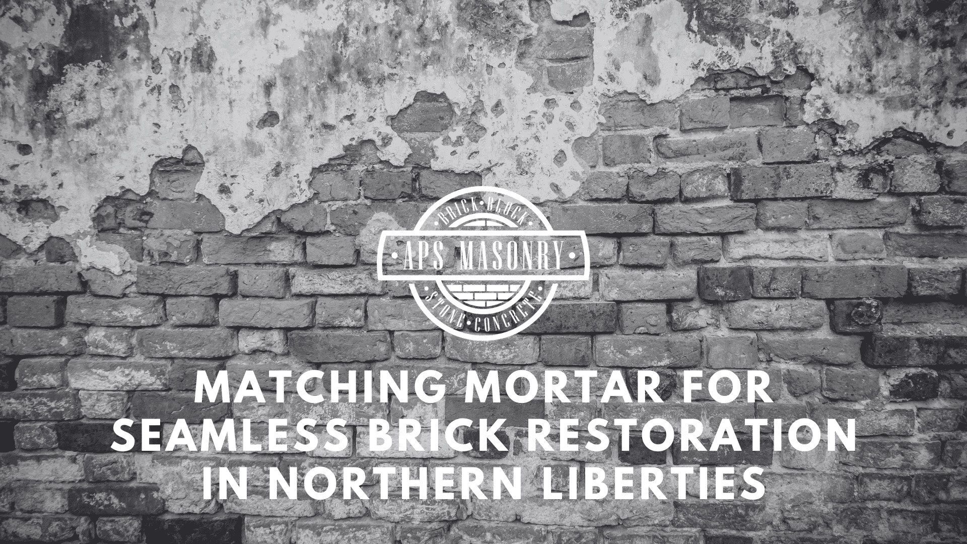 Matching Mortar for Seamless Brick Restoration in Northern Liberties